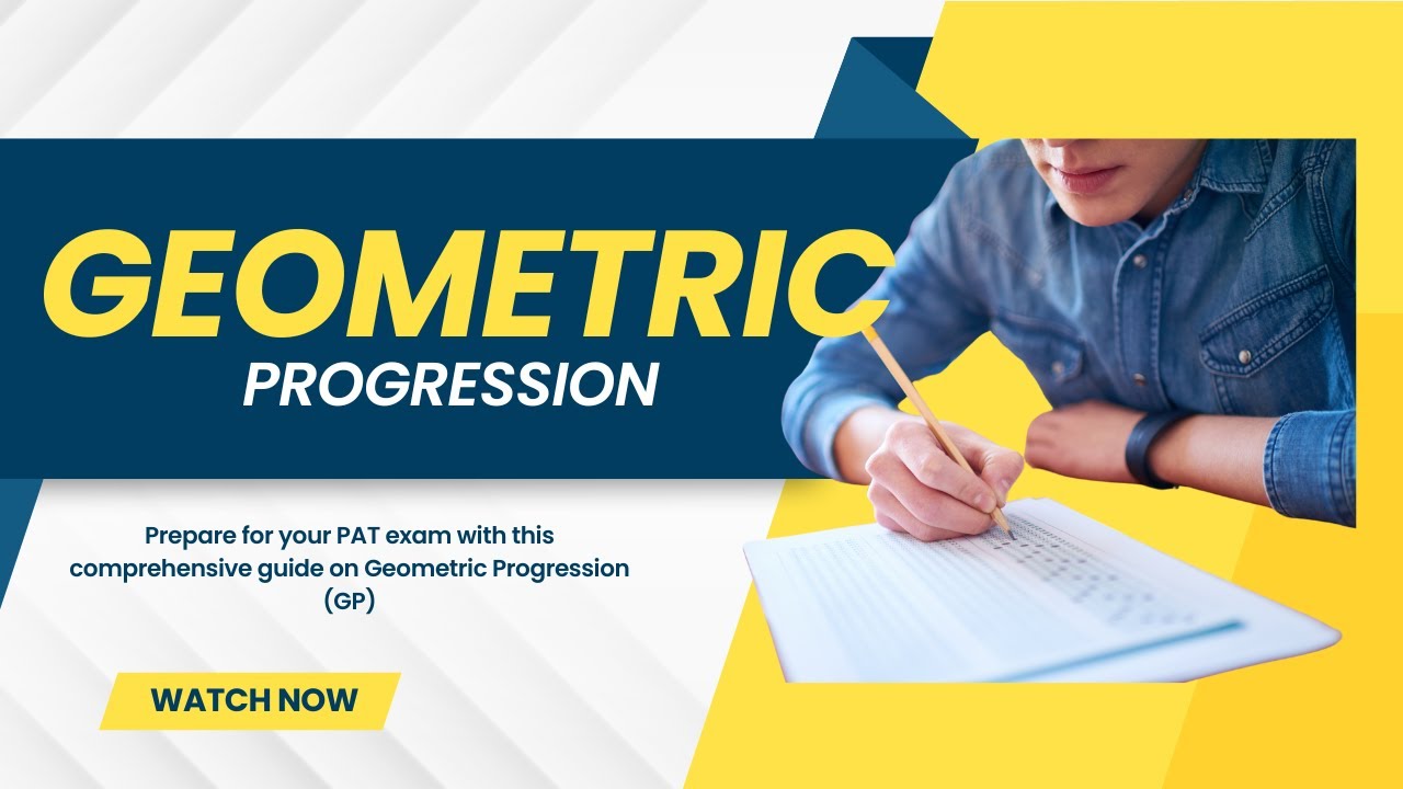 Geometric Progression (GP) for PAT Exam | Complete Guide - YouTube