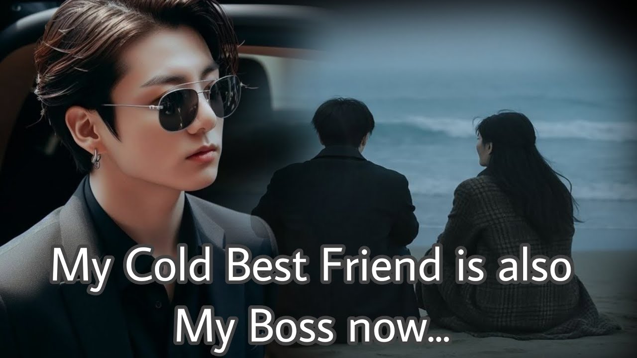 My Cold Best Friend is also My Boss Now. - YouTube