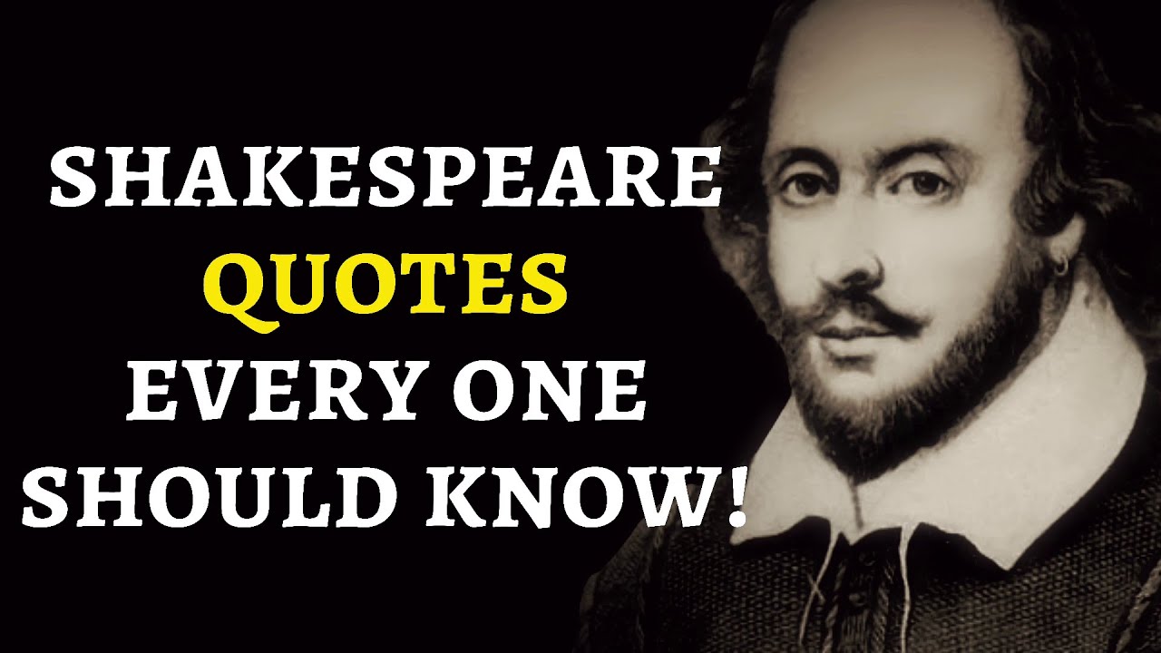 Incredibly Accurate Shakespeare Quotes | wise thoughts - YouTube