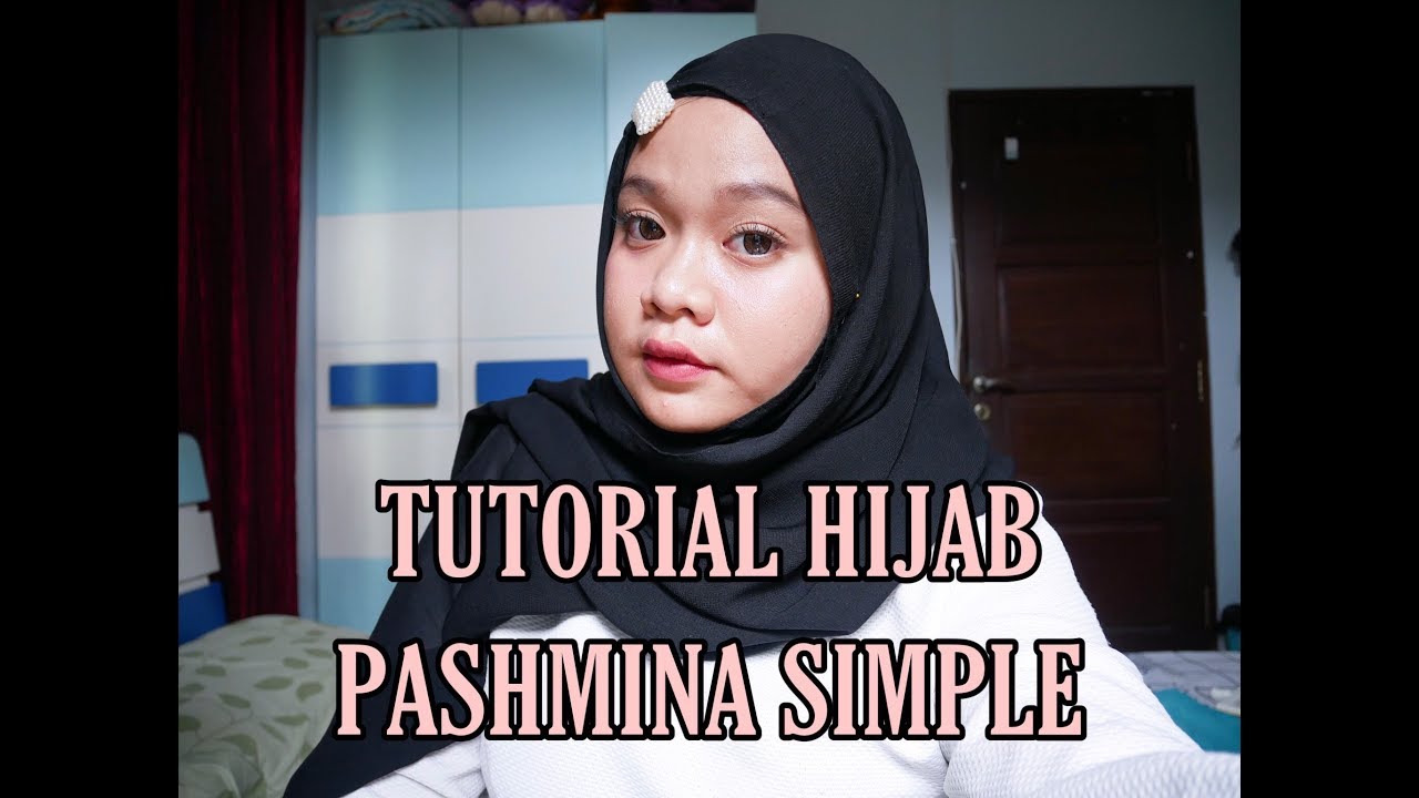Tutorial Hijab Pashmina Simple - YouTube