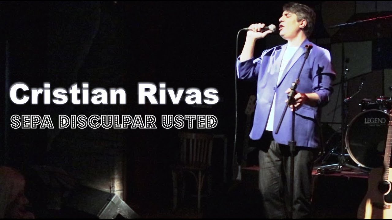 CRISTIAN RIVAS - Sepa Disculpar (Blues) - YouTube