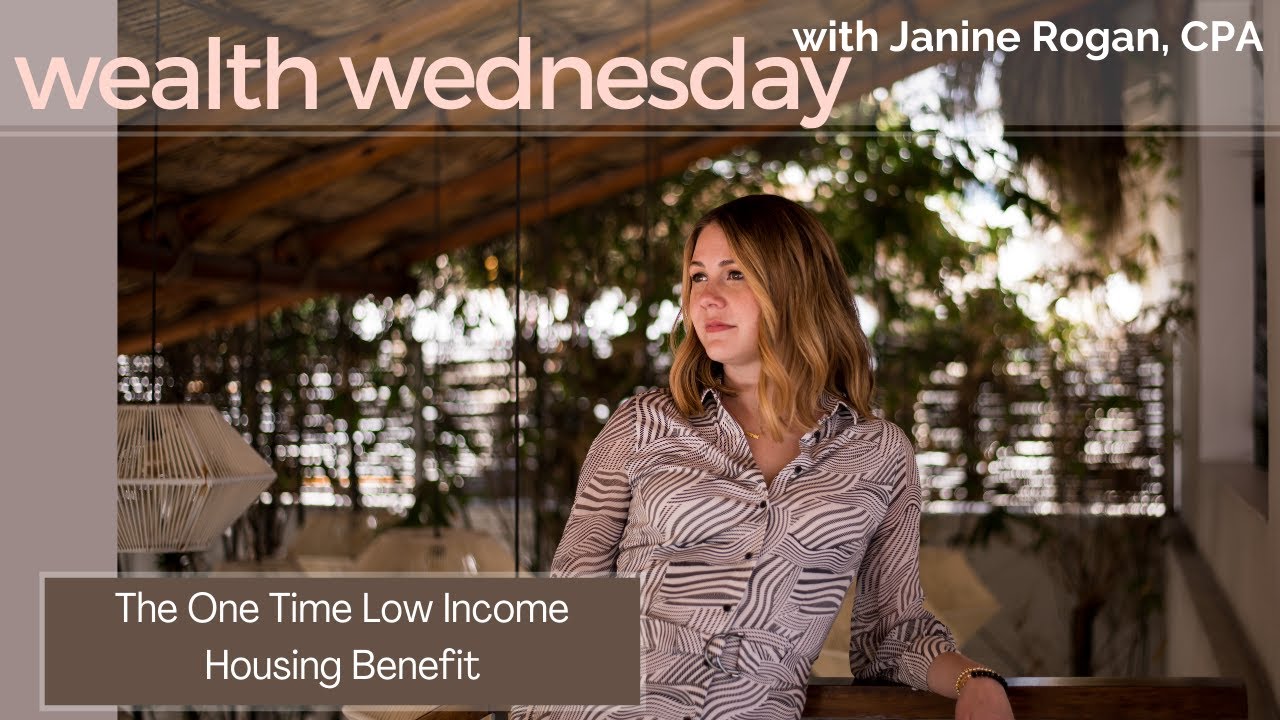 The One Time Housing Benefit Explained on Wealth Wednesdays with Janine ...