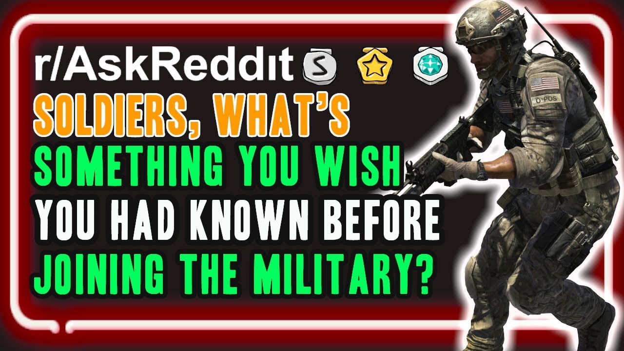 Soldiers Reveal Why They REGRET Joining The Military - (r/AskReddit Top ...
