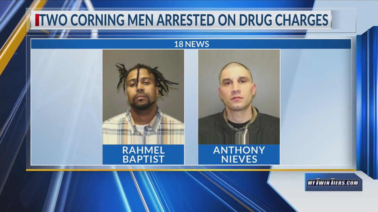 Two Corning Men Face Drug Charges Youtube