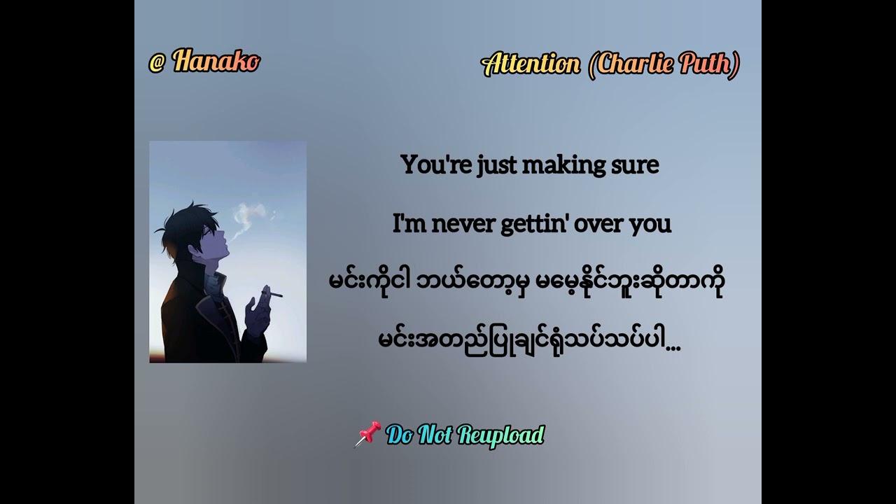Charlie Puth - Attention (Myanmar Translation) - YouTube