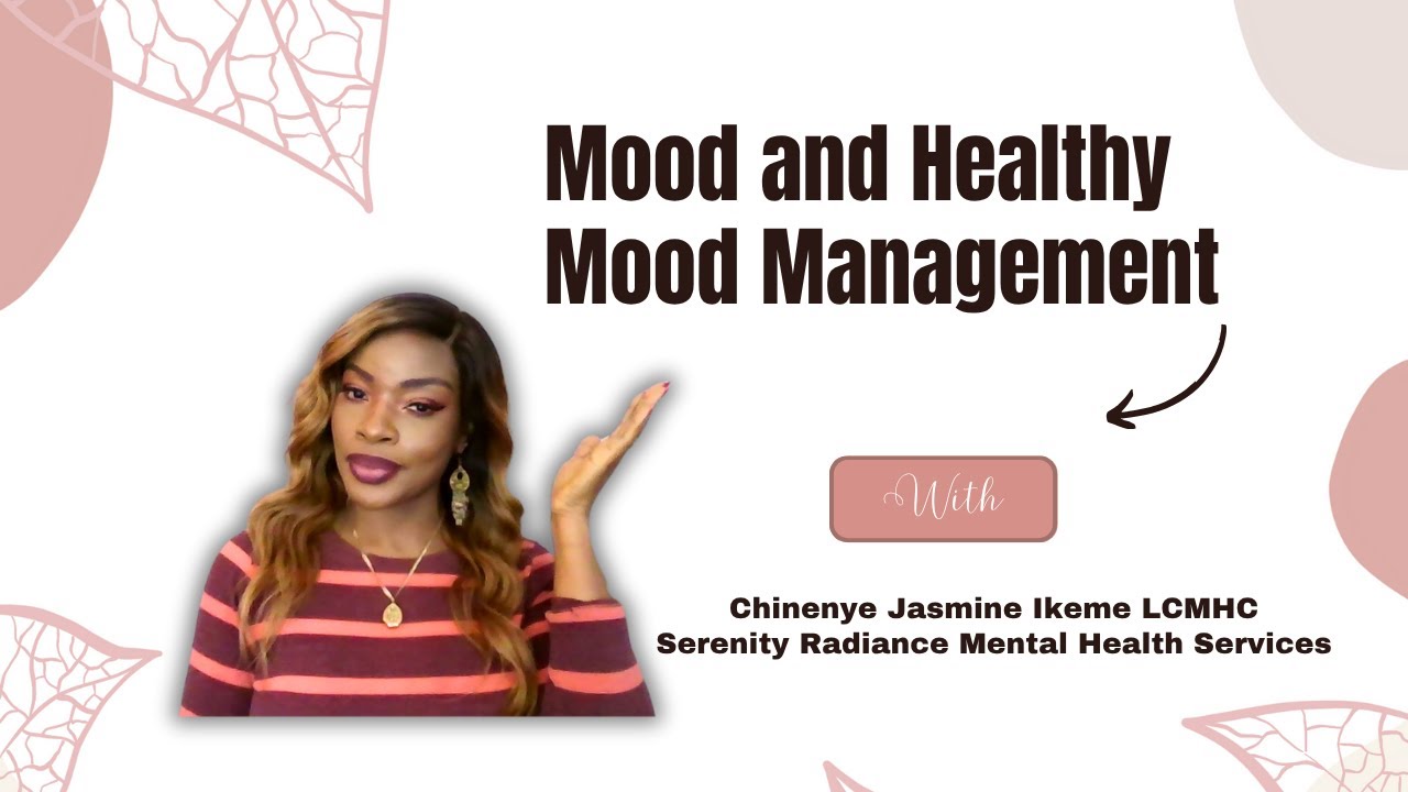 Mood and Healthy Mood Management - YouTube