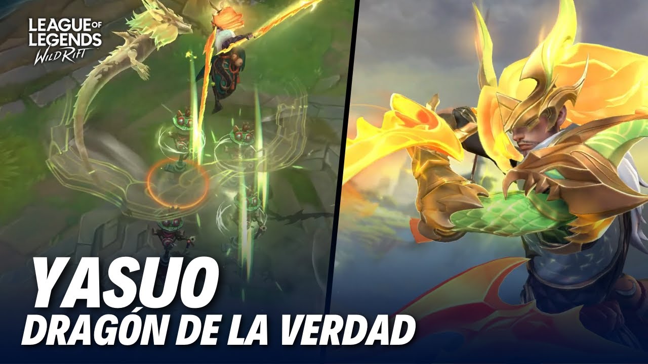 YASUO DRAGON DE LA VERDAD | TRUTH DRAGON YASUO WILD RIFT ¿VALE LA PENA ...