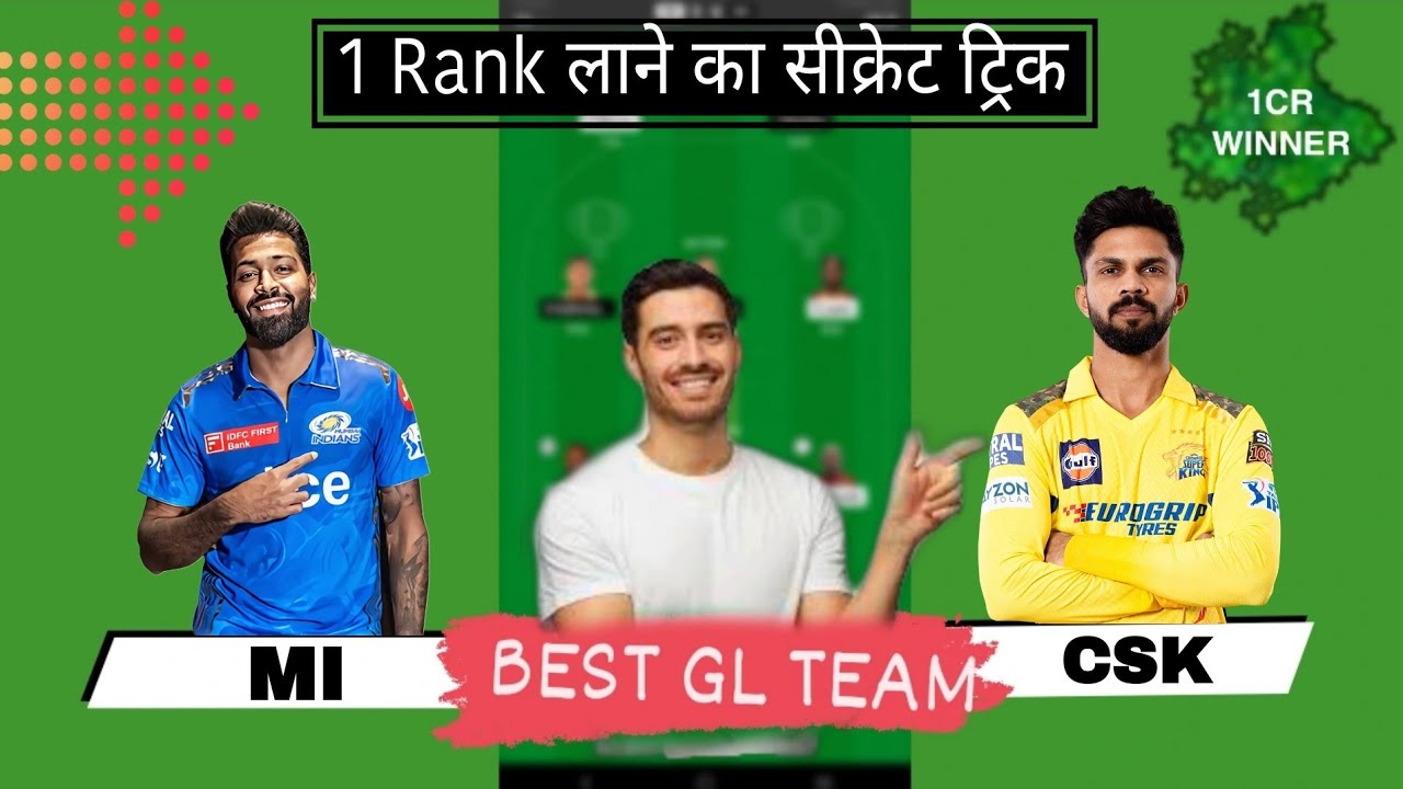 MI vs CSK Dream11 Team | MI vs CSK Dream11 prediction | MI vs CSK Today ...