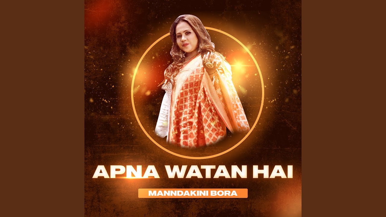 Apna Watan Hai - YouTube