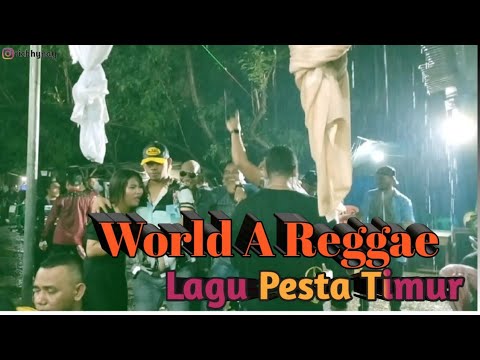 Lagu Reggae Pesta Timur//World A Reggae - YouTube