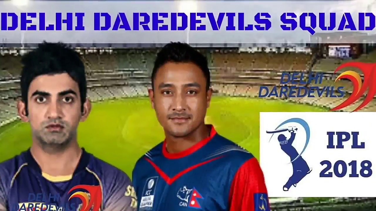 Delhi Daredevils Team Squad IPL 2018 | Delhi Daredevils DD Cricket ...