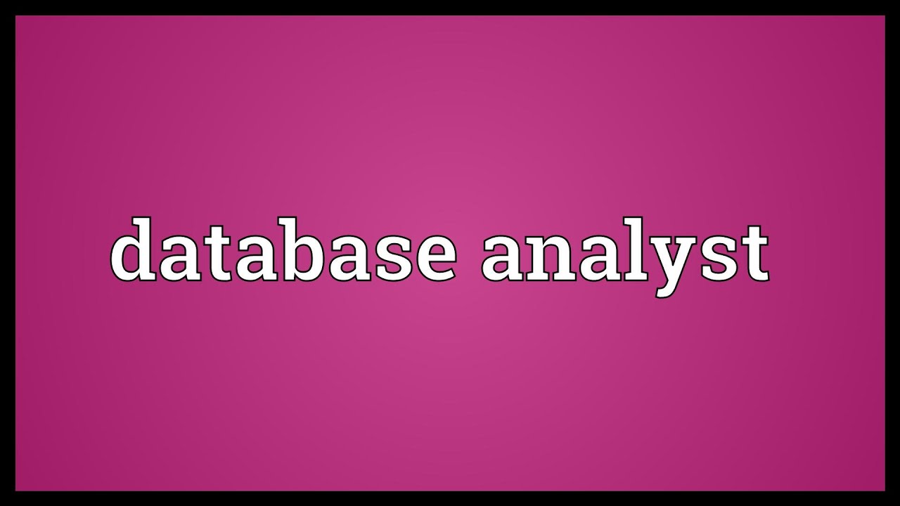 Database Analyst Meaning YouTube database-analyst-meaning-youtube