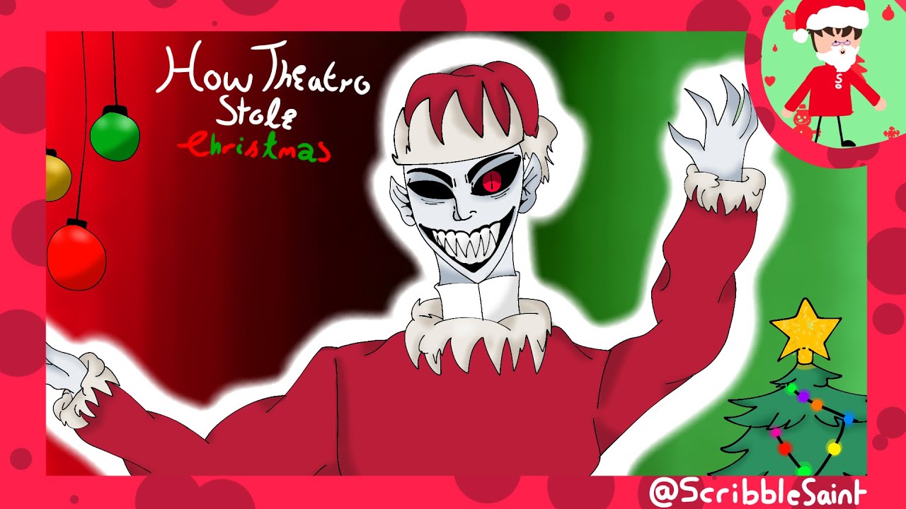 || How Theatro Stole Christmas | OC Animatic | The Grinch || - YouTube
