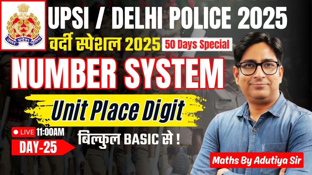 Unit Place Digit | Number System | Maths for UPSI / Delhi Police / CPO ...