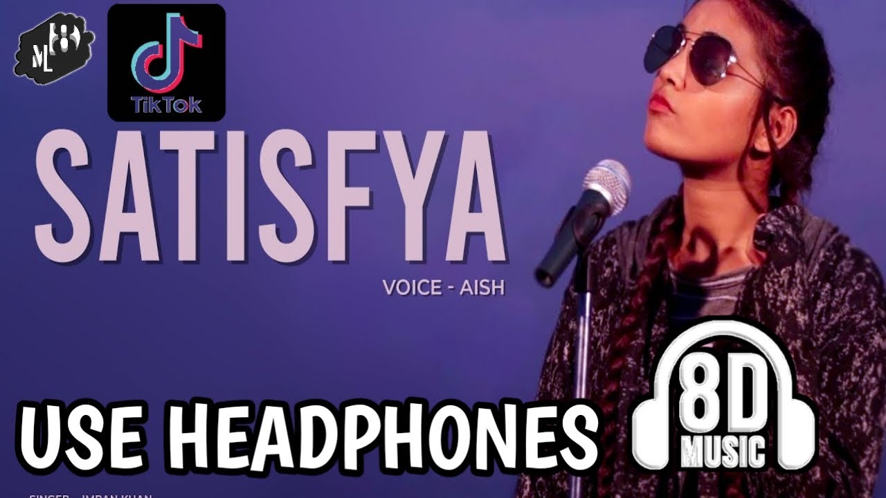 Satisfya (I am a Rider) Female Version by Aish Tik Tok mix 8D Music ...