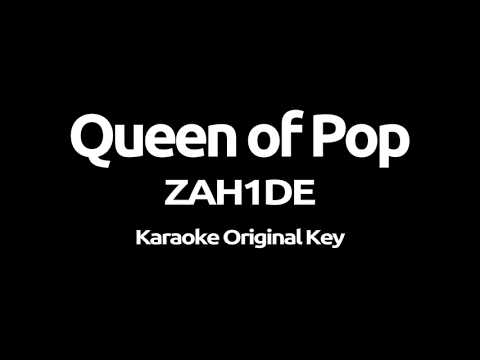 ZAH1DE - Queen of Pop (Karaoke)