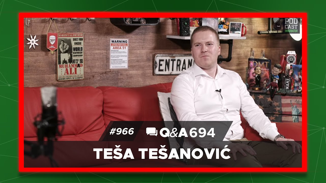 Podcast Inkubator #966 Q&A 694 - Teša Tešanović - YouTube
