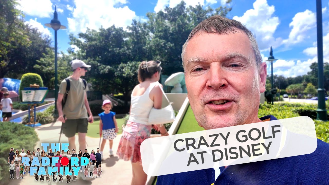 Crazy Golf at Disney | The Radford Family - YouTube