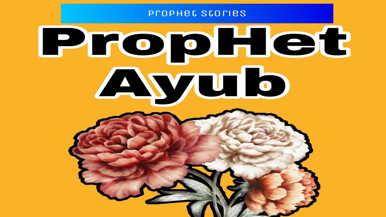 Prophet Stories|Prophet Ayub Story in English|Quran Story(Islamic Story ...