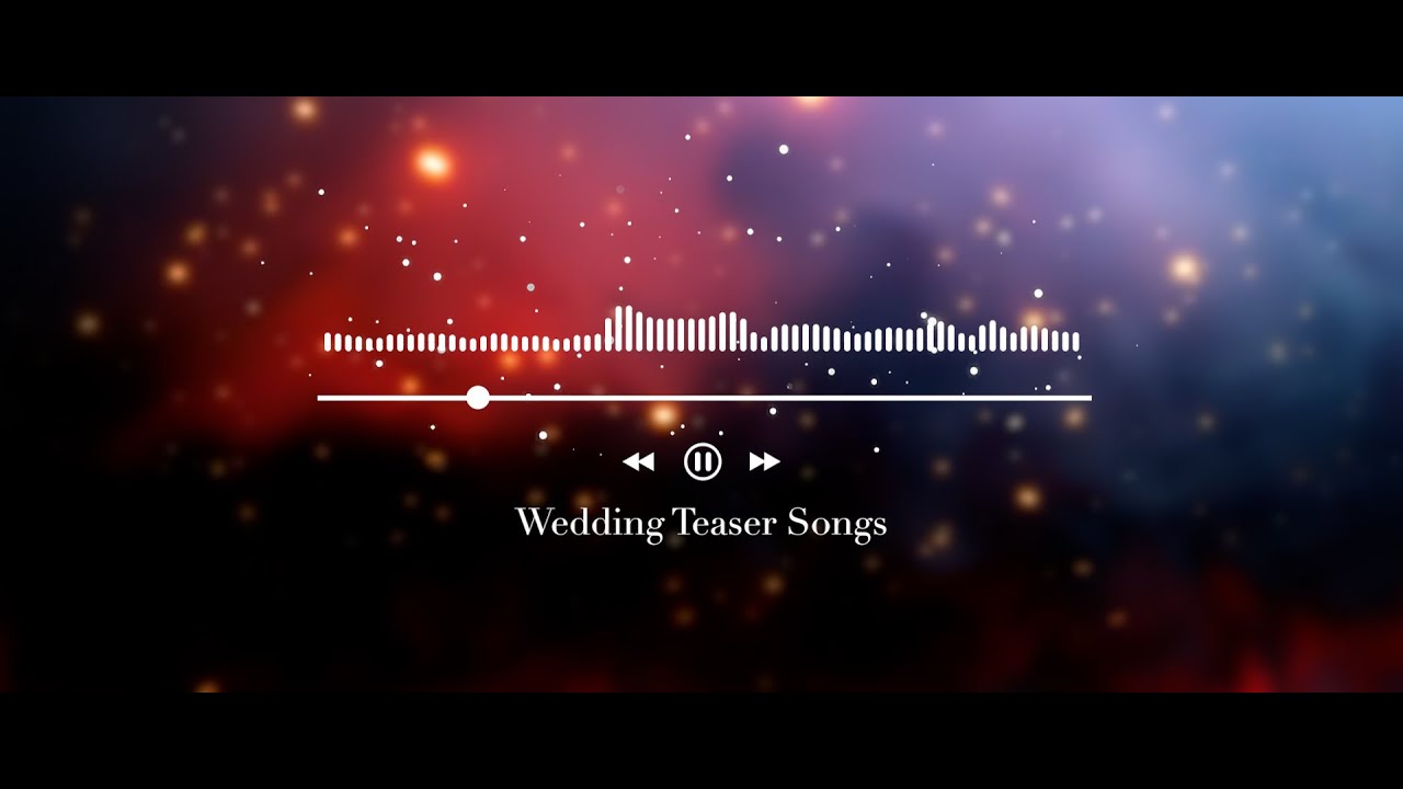 WEDDING TEASER SONGS | NO COPYRIGHT SONGS | REELS #14 - YouTube