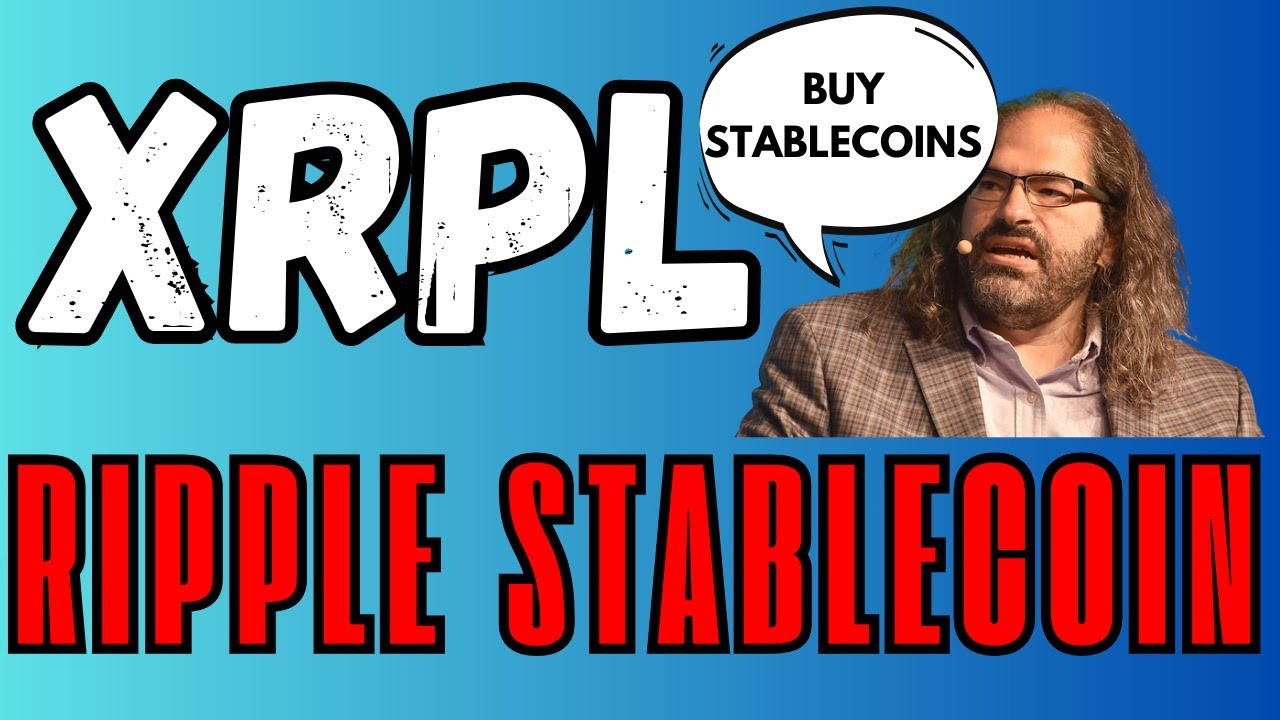 XRP RIPPLE STABLE COIN TRILLIONS OF DOLLARS - YouTube