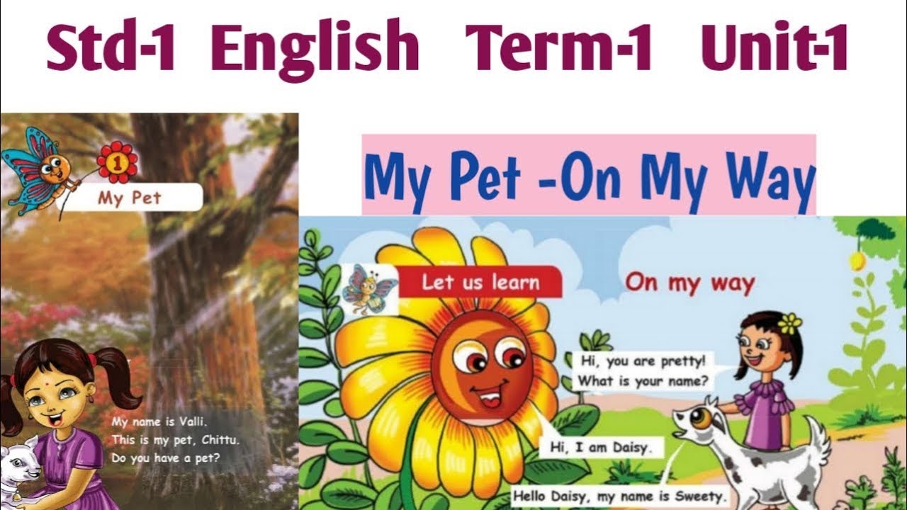 1st Std | English Term 1 | Unit 1 | My Pet | On My Way | Samacheer ...