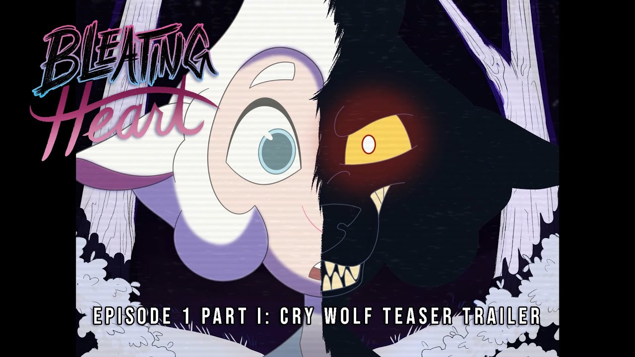 Bleating Heart Episode 1 Cry Wolf: Part I TEASER TRAILER - YouTube