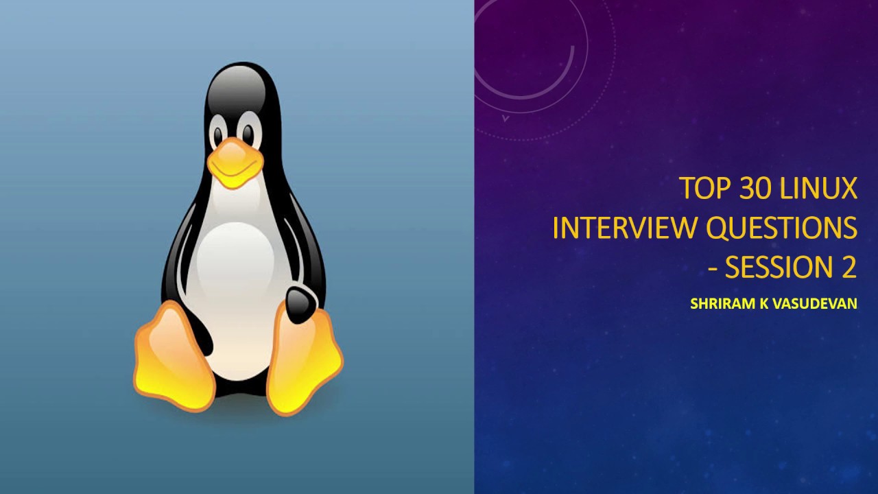 Top 30 Linux Interview Questions - Session 2 - YouTube