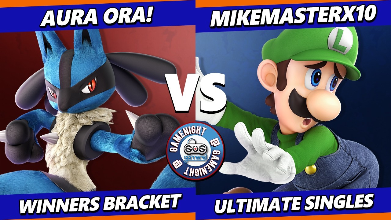 SOS Game Night 87 - Aura Ora! (Lucario) Vs. MikeMasterX10 (Luigi) Smash ...