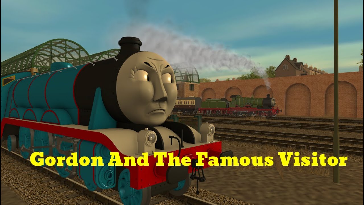 Gordon And The Famous Visitor Trainz Remake - YouTube