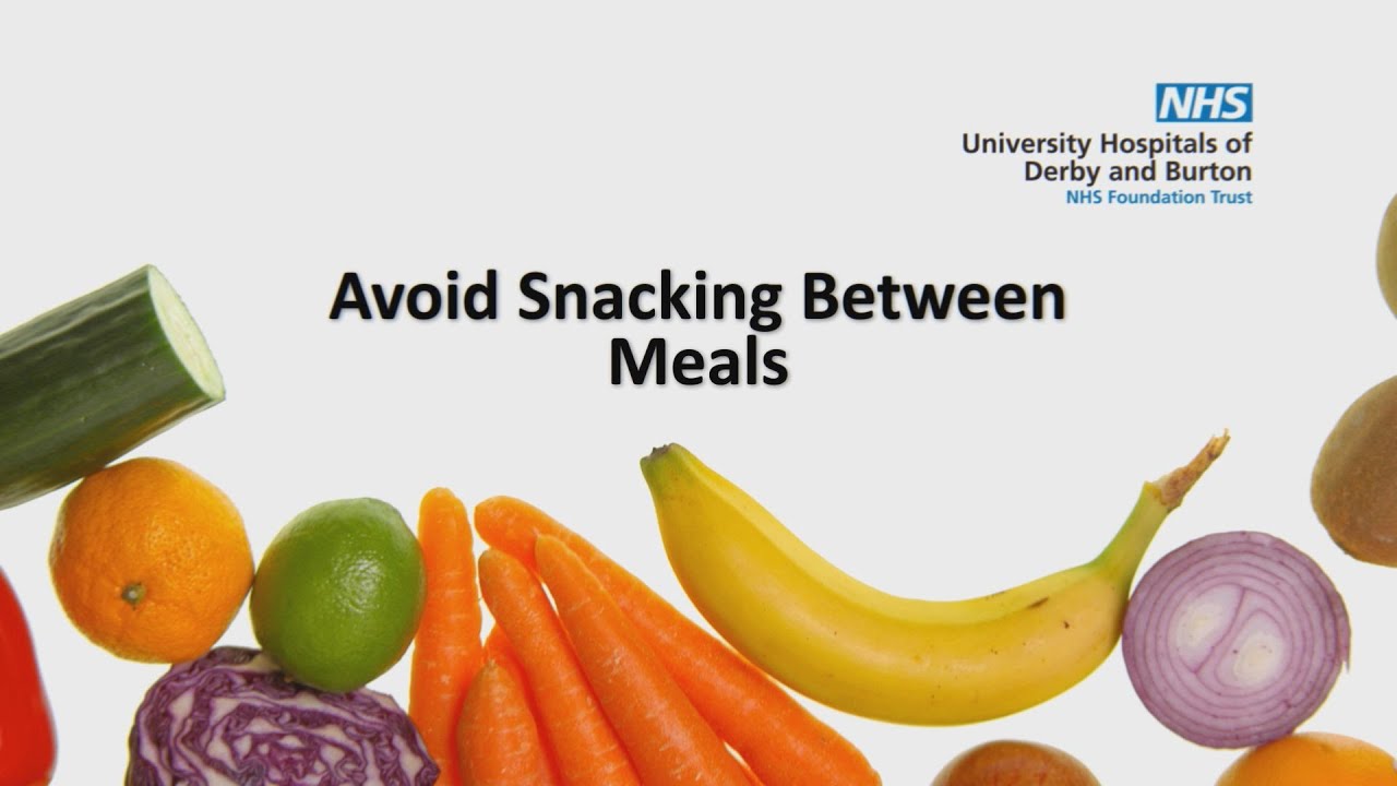 Avoid Snacking Between Meals - YouTube
