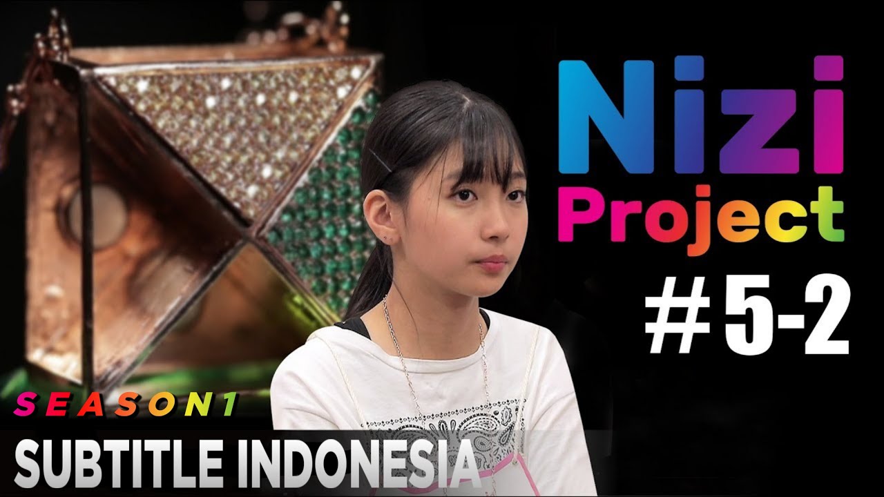 Nizi Project Part 1 #5-2 SUB INDO - YouTube