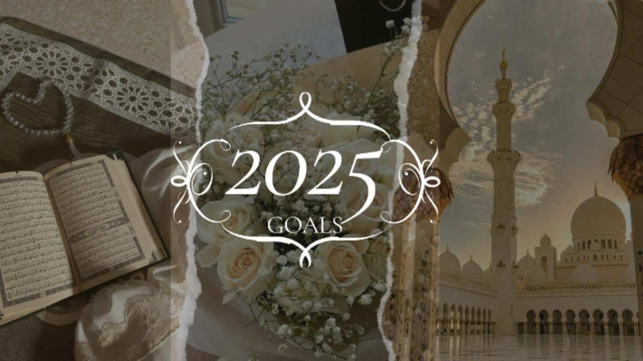 2025 goals for muslims - YouTube