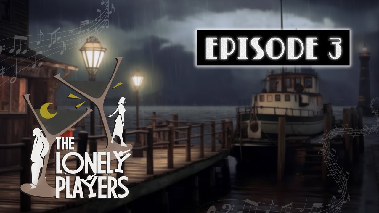 THE LONELY PLAYERS — EP 3: Into the Night - YouTube