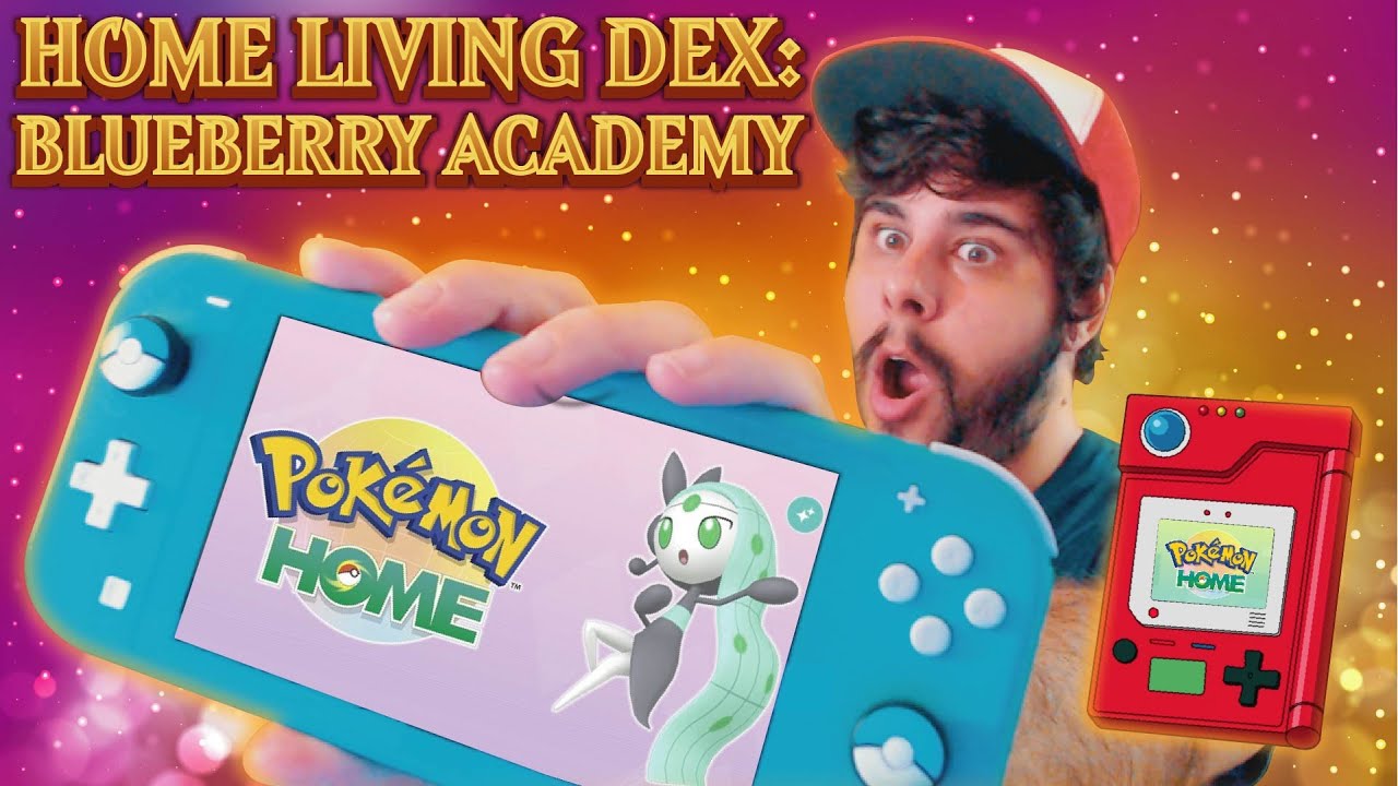 Pokémon HOME Living Dex: Completando Blueberry Academy + Meloetta Shiny ...