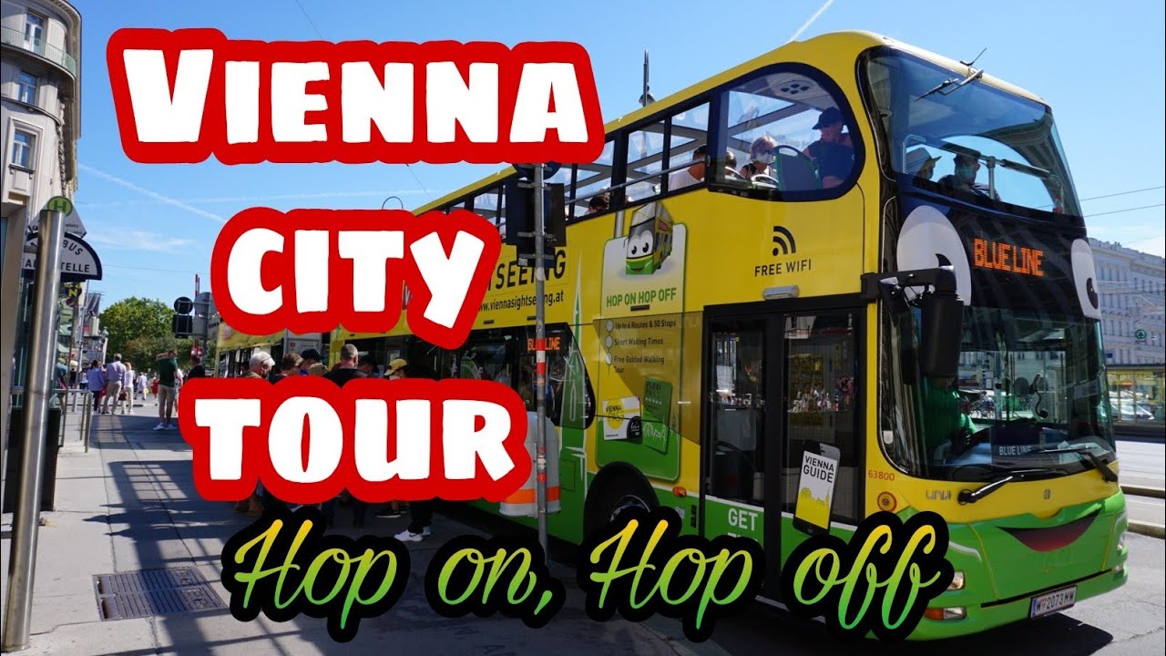 Vienna City Tour / Hop On, Hop Off Bus Tour - YouTube