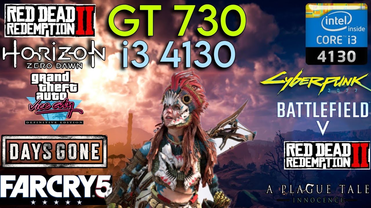 GT 730 + I3 4130 & 16GB Ram | Test In 8 Games ! - YouTube