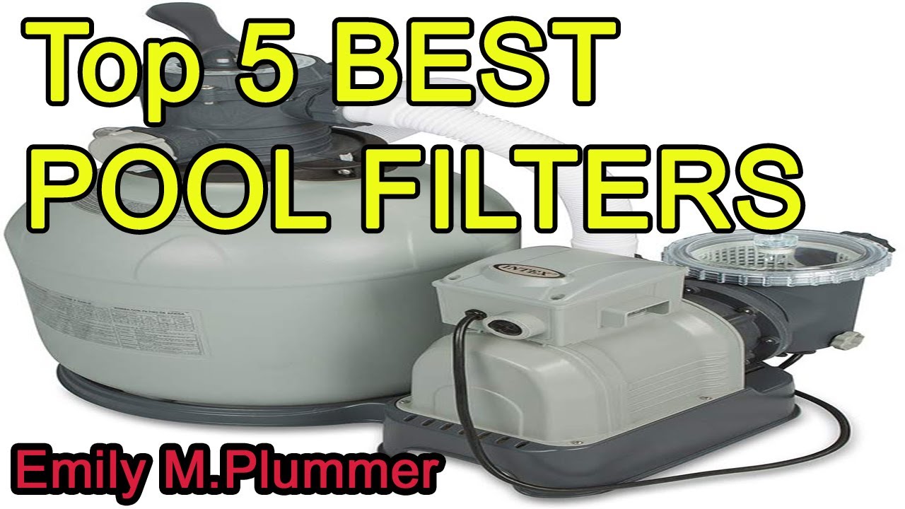 Top 5 BEST POOL FILTERS 2022 - YouTube