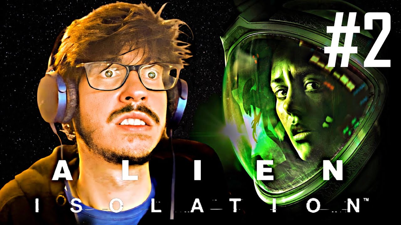 ALIEN ISOLATION EP. 2 | The Alien Found Me... - YouTube