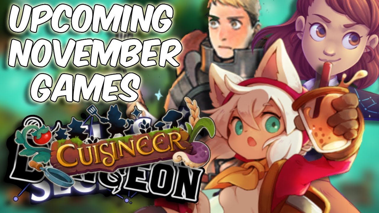 Upcoming November Games To Look Forward To - YouTube