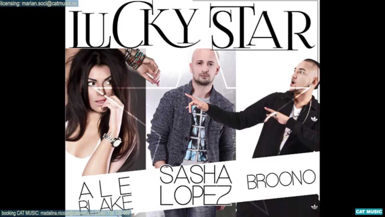 Sasha Lopez feat. Ale Blake & Broono - Lucky Star (Official Single ...