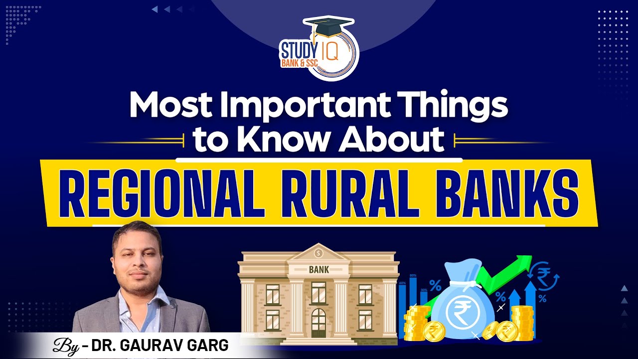 Regional Rural Banks - Know the most important facts about RRBs of ...