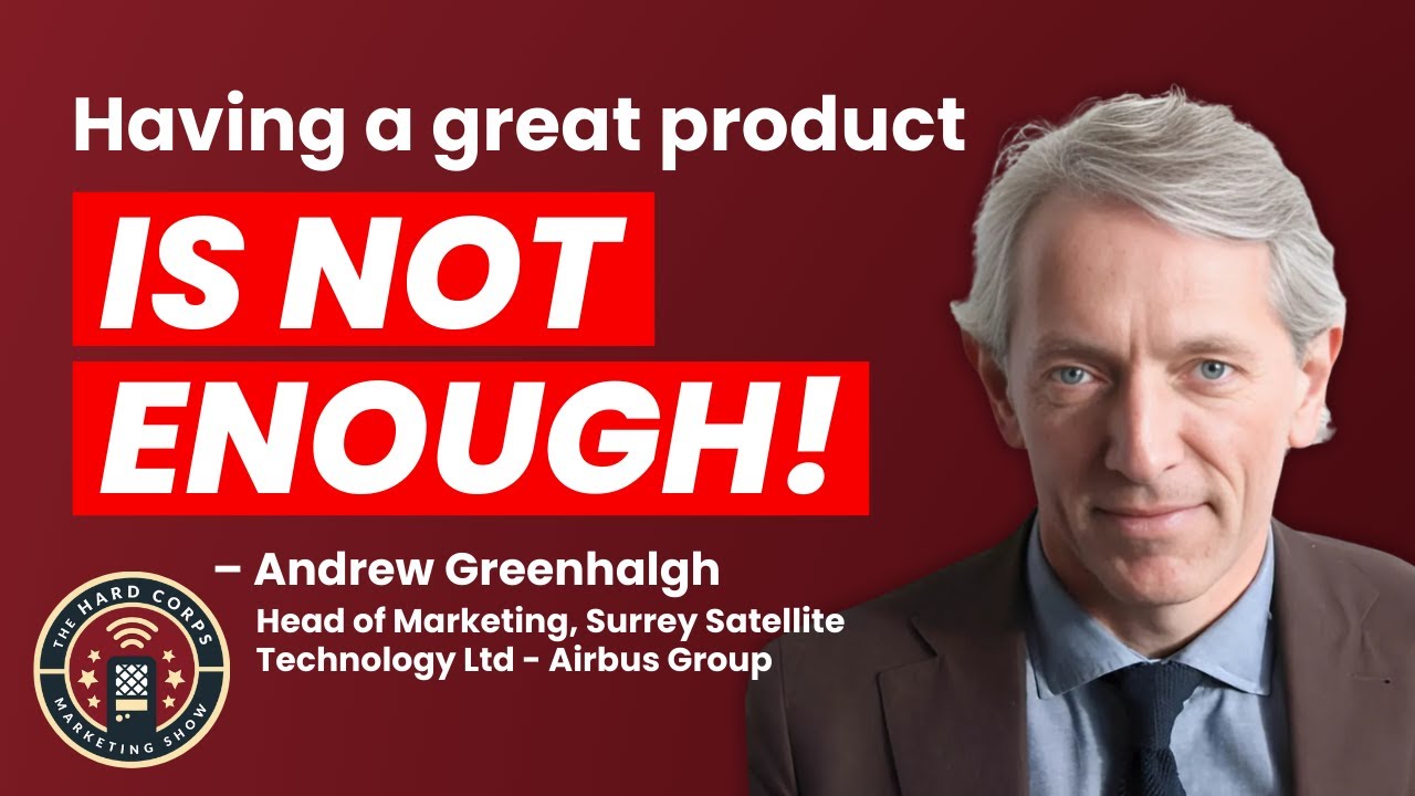 Satellites Can’t Launch Without Marketing ft Andrew Greenhalgh | Hard ...