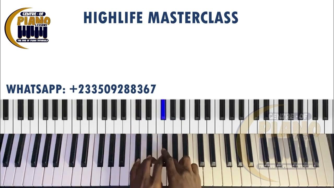 ACOUSTIC HIGHLIFE MASTERCLASS—-Piano Tutorial - YouTube