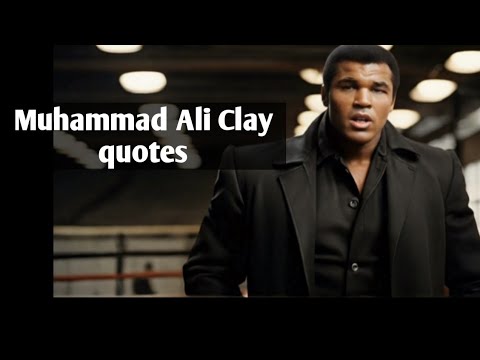 Muhammad Ali Clay quotes - YouTube