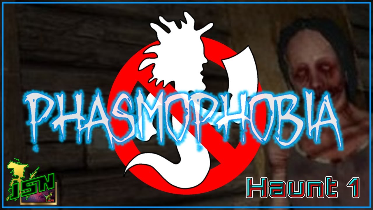 JSN Phasmophobia Haunt 1 Investigation - YouTube
