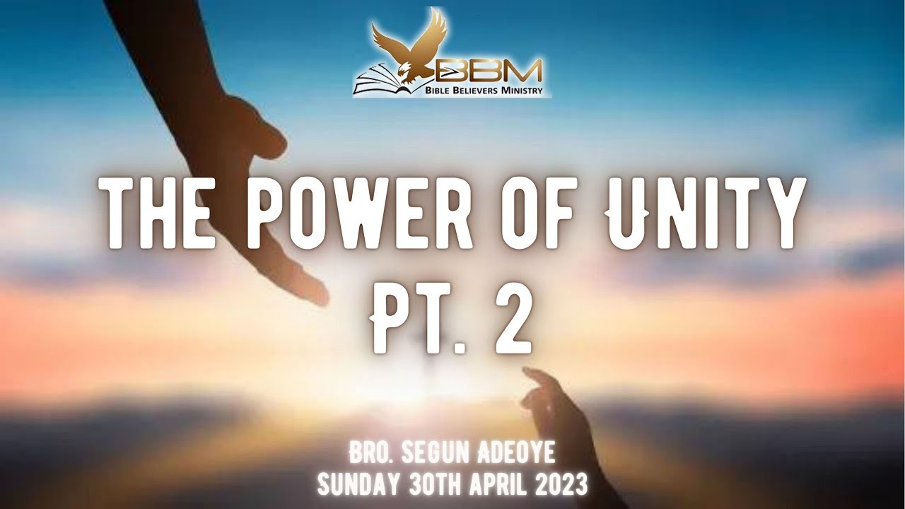 Sunday Teaching - The Power Of Unity Pt. 2 (30/04/2023) - YouTube