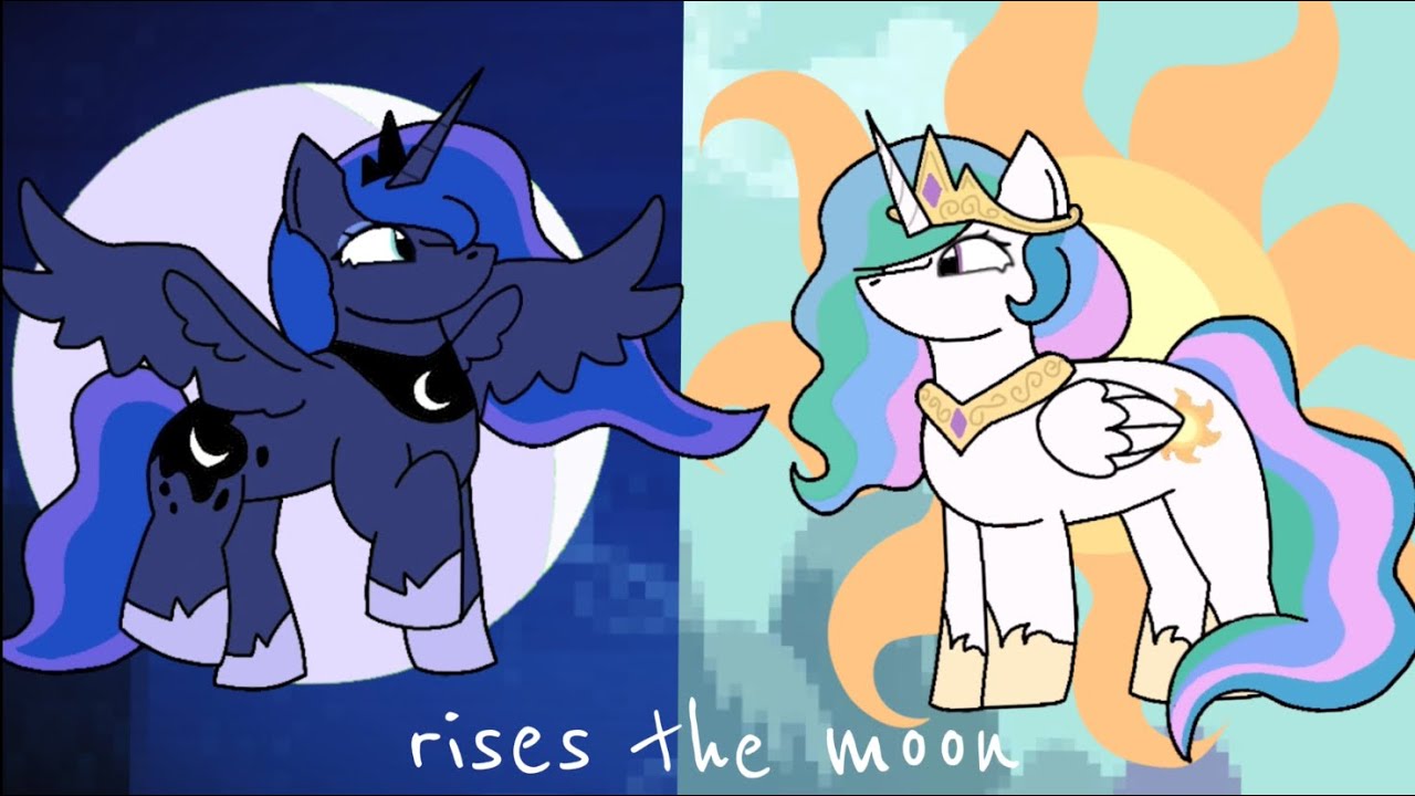 Rises the moon // mlp animation (Ft. Princess Celestia and Princess ...