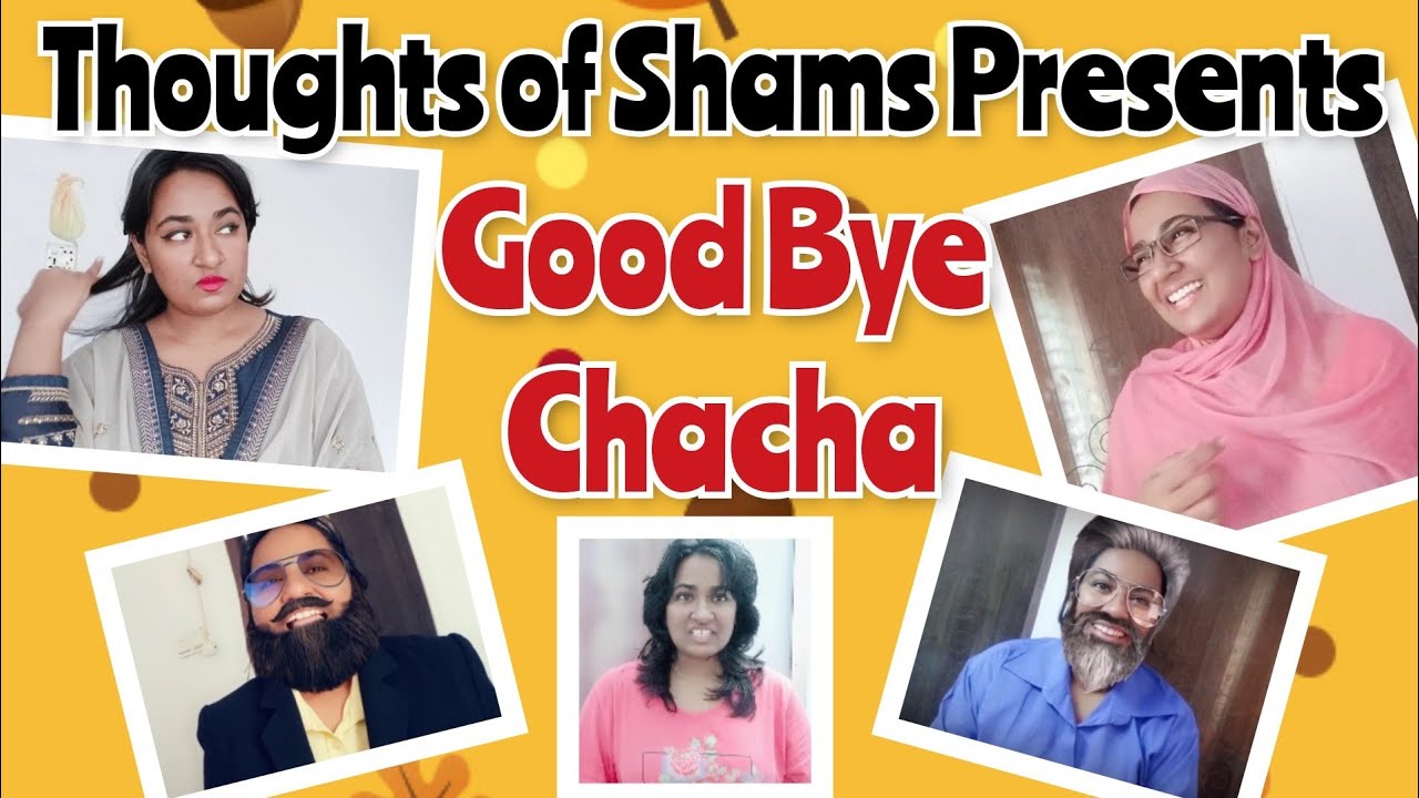Good Bye Chacha Chachi🤣/ New Funny Video / Thoughts of Shams - YouTube