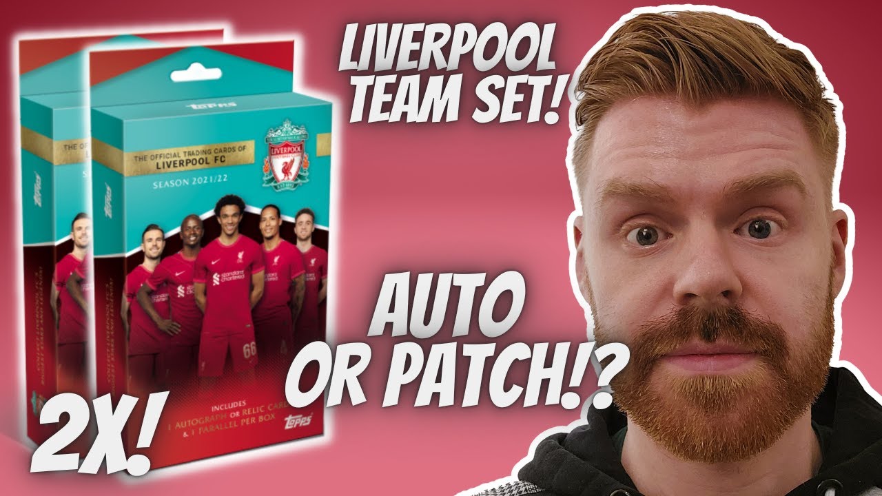 Two Liverpool team set boxes! GUARANTEED autograph or patch card in ...